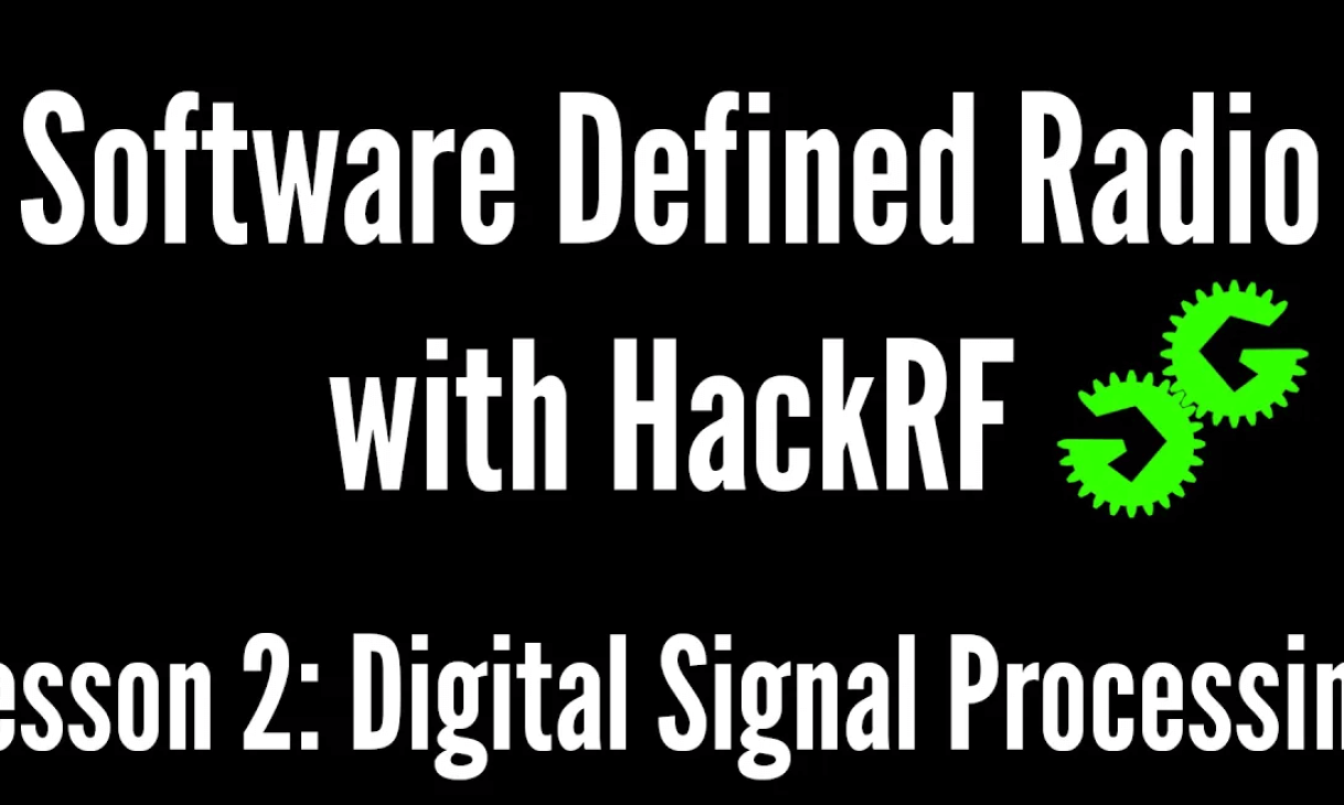 Software Defined Radio with HackRF One (Complete Course)